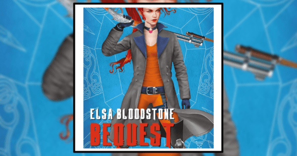 Book Review: 'Elsa Bloodstone: Bequest A Marvel Heroines Novel'