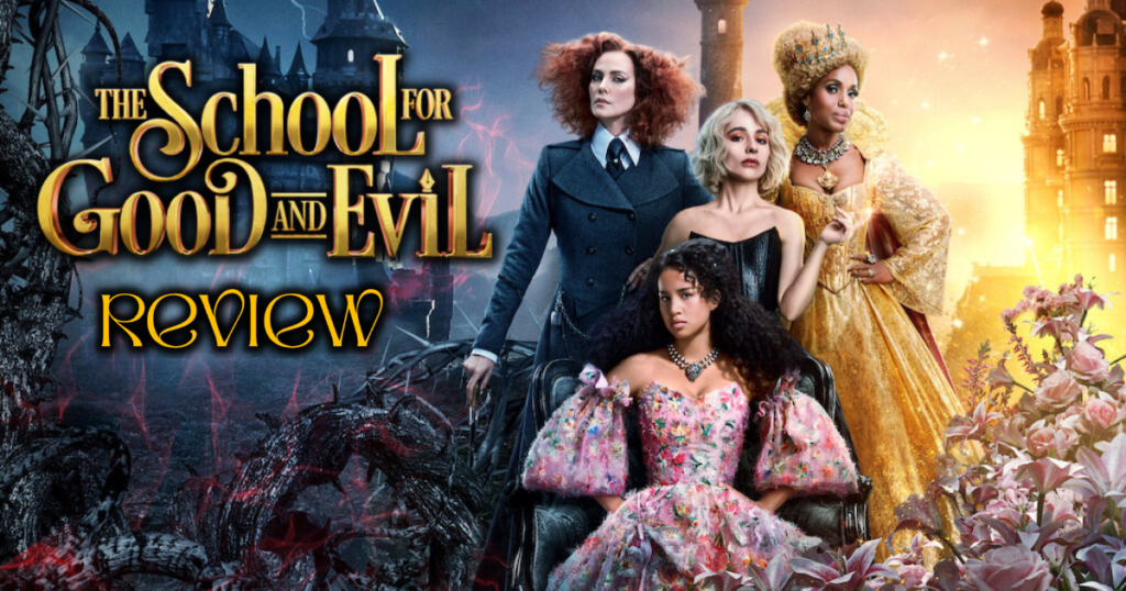 Review: ‘The School For Good and Evil’